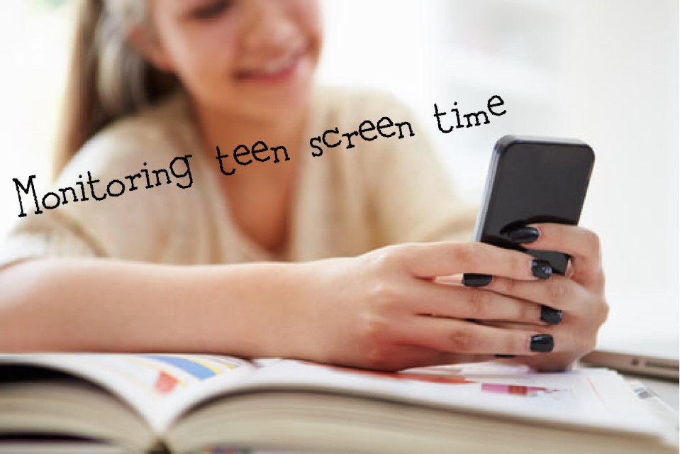 Monitoring teen screen time - The Thoughtful Mom